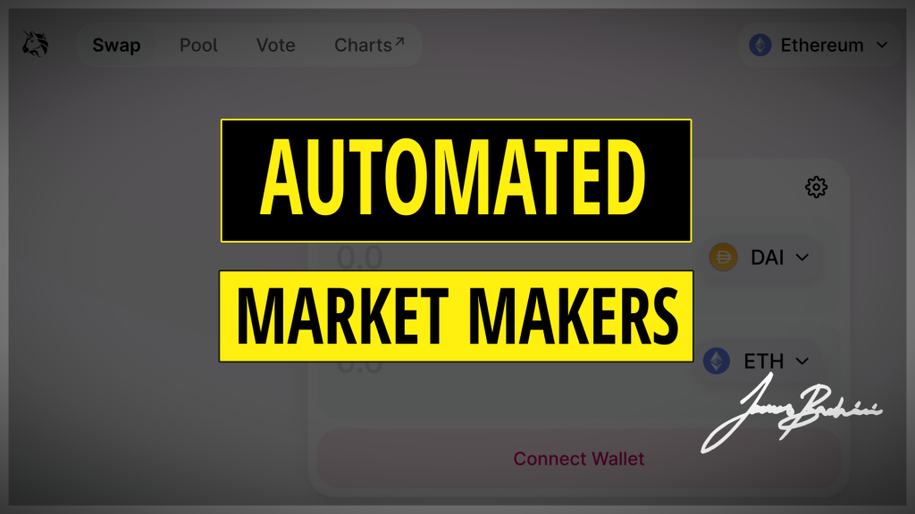 The Rise Of Automated Market Makers – JamesBachini.com