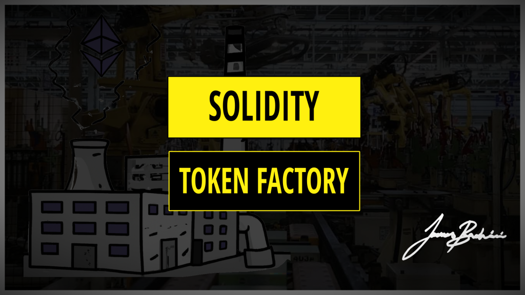 Solidity Token Factory Contract Walkthrough