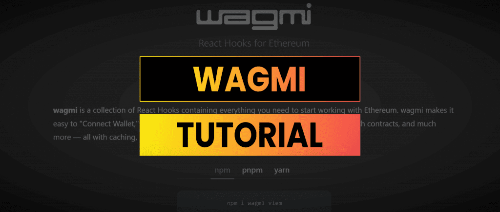 WAGMI Tutorial | The Web3 React Framework – JamesBachini.com