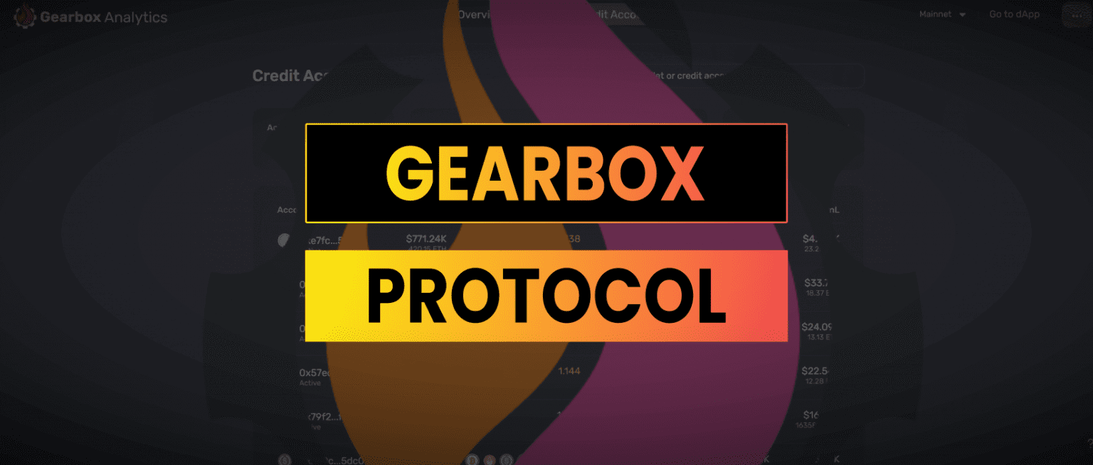GEAR Gearbox Protocol | DeFi Analysis Report – JamesBachini.com