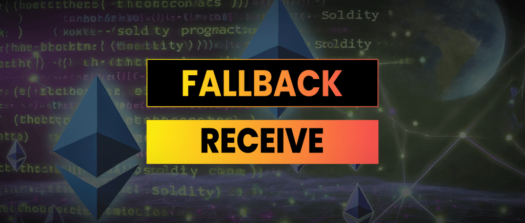 Understanding The Fallback & Receive Functions In Solidity – JamesBachini.com