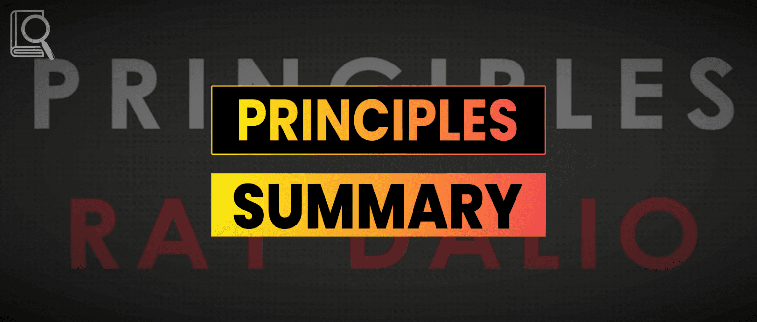 Principles Summary – Ray Dalio – JamesBachini.com